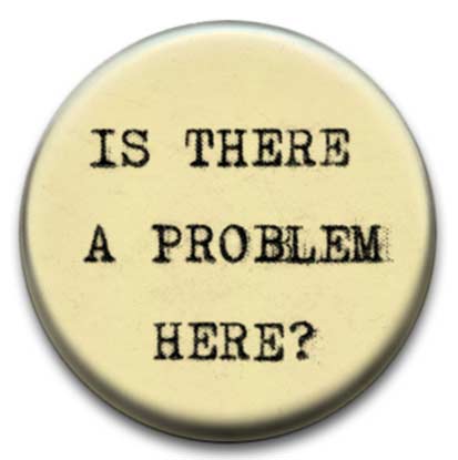Problem Badge