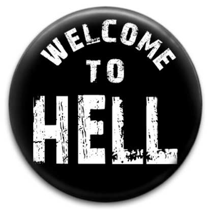 Welcome To Hell Badge