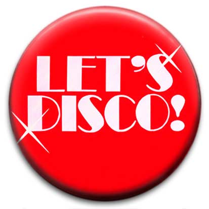 Let’s Disco Badge – RetroBadge