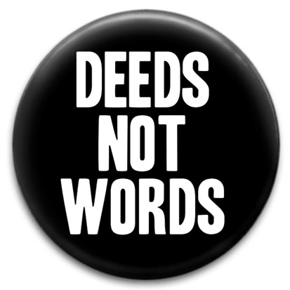 Deeds Not Words Small Retro Badge