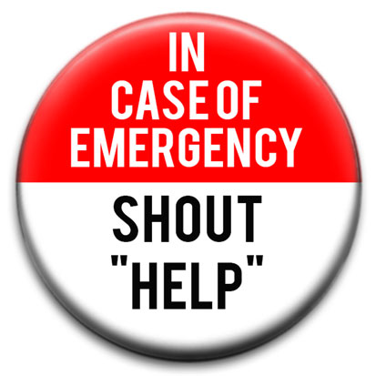 In Case Of Emergency Shout Help Badge – RetroBadge