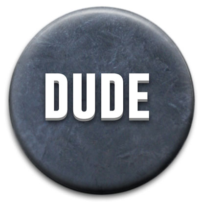 Dude Small Retro Badge
